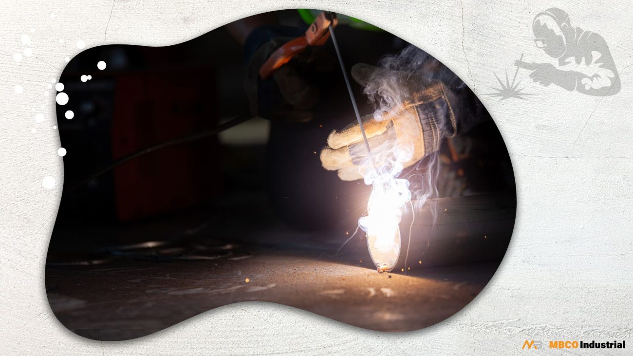 Tips to Ensure Your Safety in Welding Project | MBCO Industrial