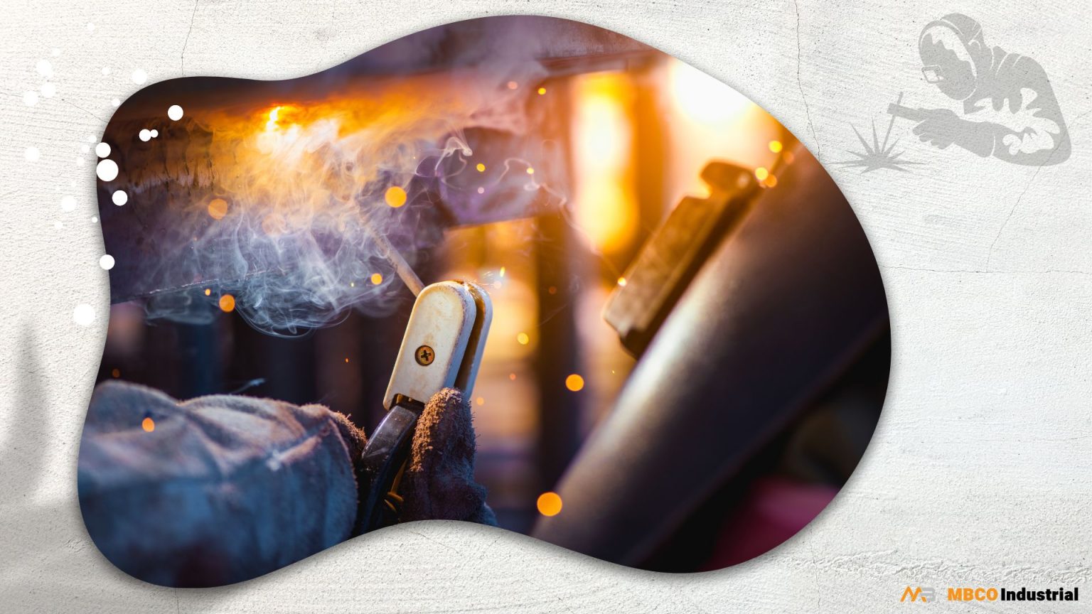 10 Different Types of Welding Processes | MBCO Industrial